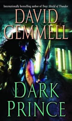 Dark Prince: Gemmell, David: 9780345494788: Amazon.com: Books