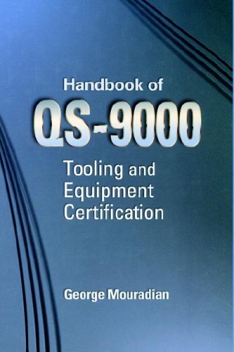 Amazon.com: Handbook for ISO/QS-9000 Tooling and Equipment ...