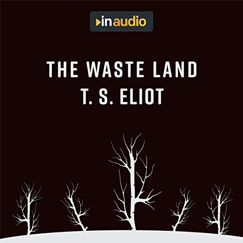 Amazon.com: The Waste Land and Other Poems (Audible Audio Edition): T ...