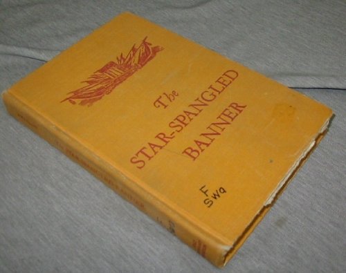 THE Star Spangled Banner - The Thrilling Story of a Boy Who Lived the ...