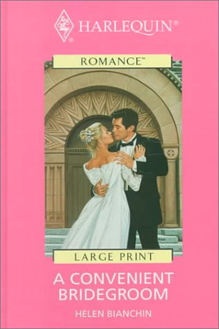 Amazon.com: A Convenient Bridegroom: 9780263162820: Bianchin, Helen: Books