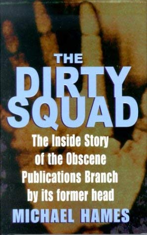 The Dirty Squad: Michael Hames: 9780316853217: Amazon.com: Books