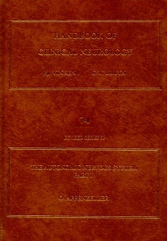 Autonomic Nervous System Part 1 (Volume 74) (Handbook of Clinical ...