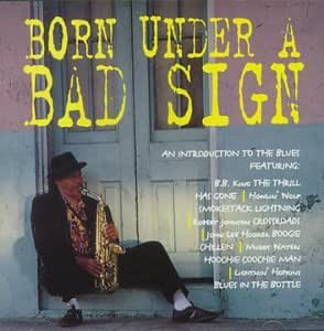 Various Artists - Born Under a Bad Sign - Amazon.com Music