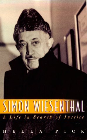 Simon Wiesenthal: A Life in Search of Justice: Pick, Hella ...