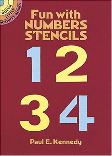 Fun With Numbers Stencils: Kennedy, Paul E.: 9780486259055: Amazon.com ...