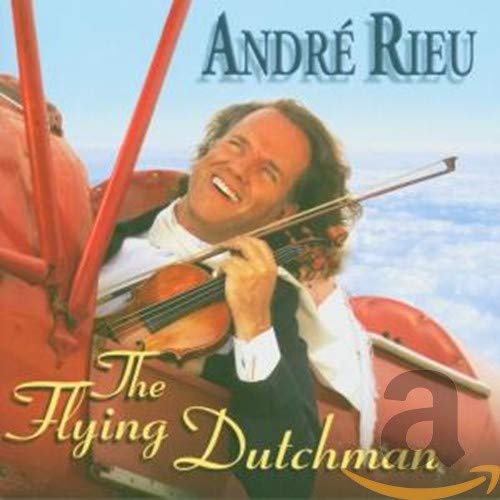 Andre Rieu - Flying Dutchman - Amazon.com Music