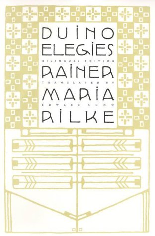 Duino Elegies: A Bilingual Edition: Rilke, Rainer Maria, Snow, Edward: 9780865475465: Amazon.com ...
