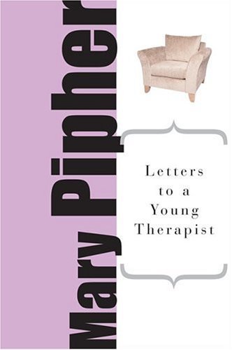 Letters To A Young Therapist (Art of Mentoring): Mary Pipher: Amazon ...