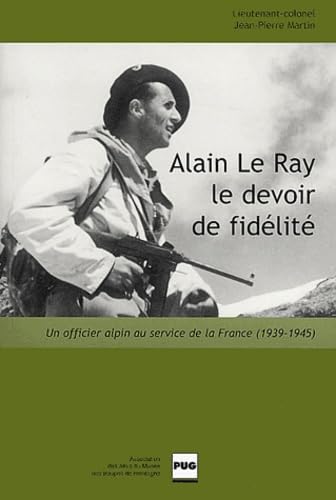 Amazon.com: ALAIN LE RAY : UN OFFICIER ALPIN AU SERVICE DE LA France ...