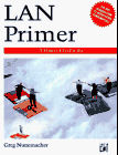 Lan Primer: Nunemacher, Greg: 9781558514416: Amazon.com: Books