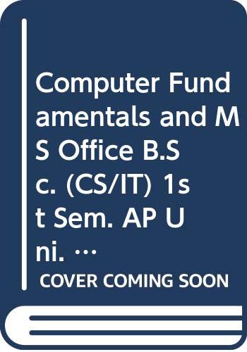Buy Computer Fundamentals and MS Office B.Sc. (CS/IT) 1st Sem. AP Uni ...
