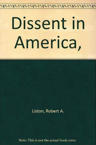 Dissent in America: Liston, Robert A.: 9780070380585: Amazon.com: Books
