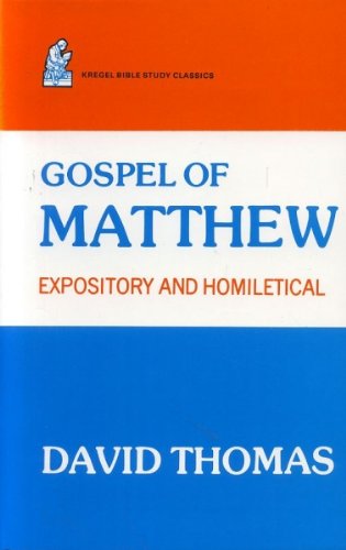 The Gospel of Matthew: A Homiletical Commentary (Kregel Bible study classics) | Amazon.com.br