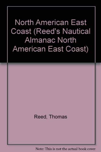 Reed's Nautical Almanac: North American East Coast 2001: Herzog, Carl ...