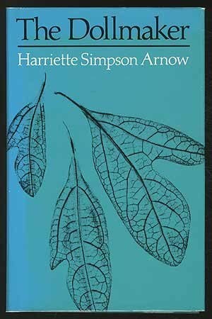 The Dollmaker: Arnow, Harriette Simpson: 9780813115443: Amazon.com: Books