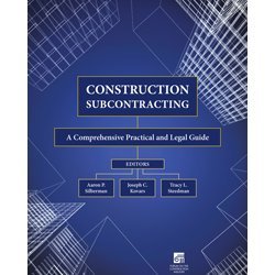 Construction Subcontracting: A Comprehensive Practical and Legal Guide ...