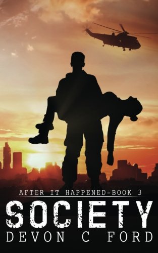 After It Happened: Society: Book 3: Society: Ford, Devon C ...