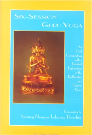 Amazon | Six-Session Guru Yoga: An Oral Commentary With a Detailed ...