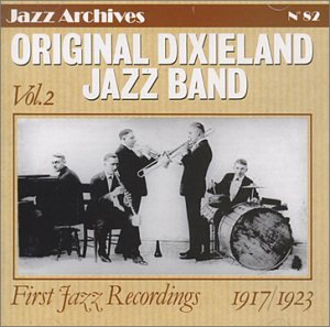 The First Jazz Recordings 1917/23: Original Dixieland Jazz Band: Amazon ...