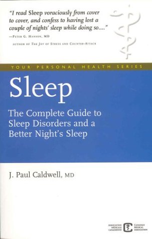 Sleep: The Complete Guide to Sleep Disorders and a Better Night's Sleep ...