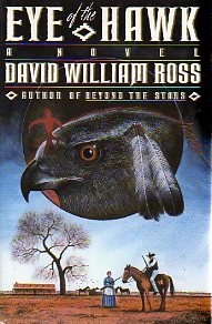 Eye of the Hawk: Ross, David William: 9780671755133: Amazon.com: Books