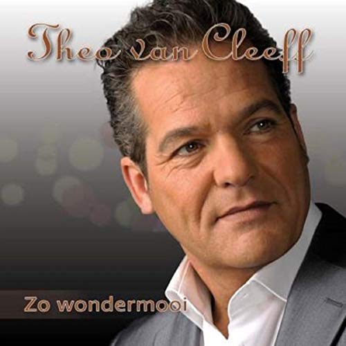 Amazon Music - Theo van CleeffのZo wondermooi - Amazon.co.jp