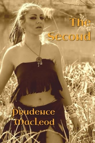 The Second: MacLeod, Prudence: 9780692720318: Amazon.com: Books