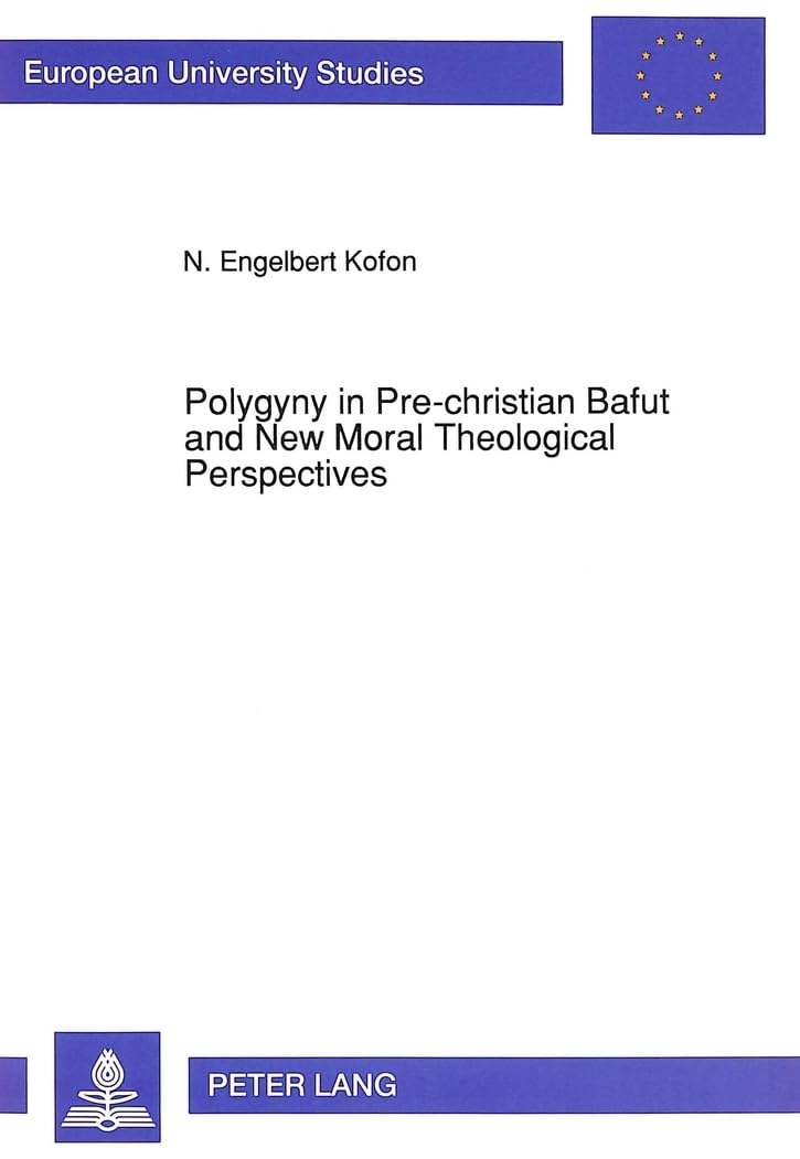 Amazon.com: Polygyny in Pre-christian Bafut and New Moral Theological ...