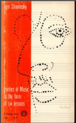 Poetics of Music in the Form of Six Lessons: Stravinsky, Igor ...