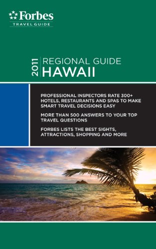 Forbes Travel Guide 2011 Hawaii (Forbes Travel Guide: Regional Guide ...
