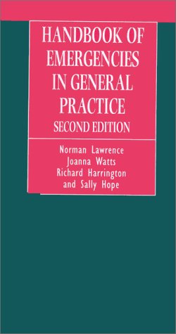 Handbook of Emergencies in General Practice: 9780192625458: Medicine ...