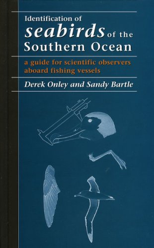Identification of Seabirds of the Southern Ocean: a guide for ...