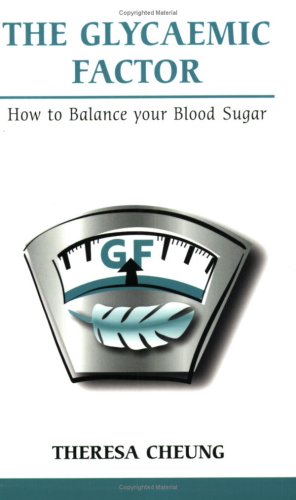 The Glycaemic Factor: How to Balance Your Blood Sugar (Overcoming ...