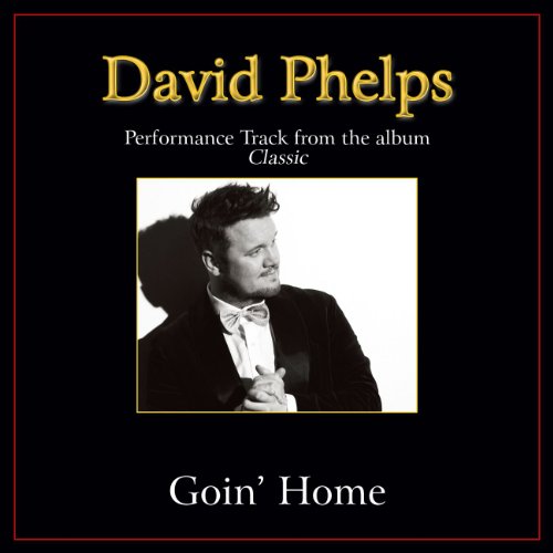 Play Goin' Home (Performance Tracks) by David Phelps on Amazon Music