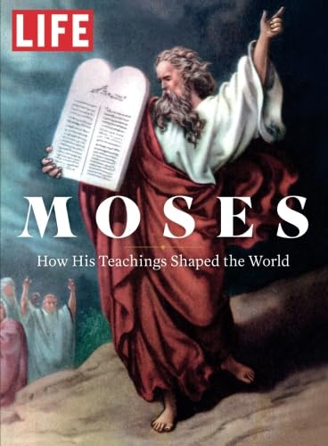 LIFE Moses: How His Teachings Shaped the World: LIFE Special - 2018-3-2 ...