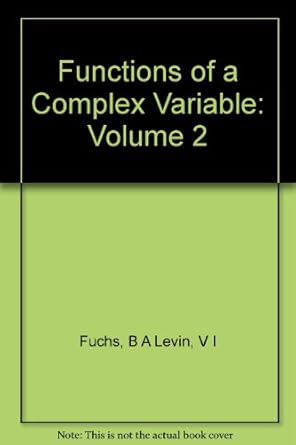 Functions of a Complex Variable and some of their applications Volume II | Amazon.com.br