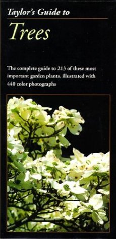 Taylor's Guide to Trees (Taylor's Guides to Gardening): Taylor, Norman ...