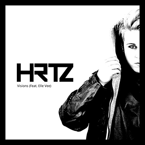 Écouter Visions (feat. Elle Vee) - Single par HRTZ feat. Elle Vee sur ...