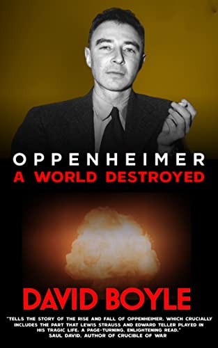 Oppenheimer: A World Destroyed eBook : Boyle, David: Amazon.ca: Kindle Store