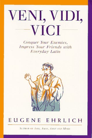 Veni, Vidi, Vici: Conquer Your Enemies, Impress Your Friends with ...