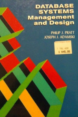 Database systems: Management and design: Jamie Pratt: 9780878352272 ...