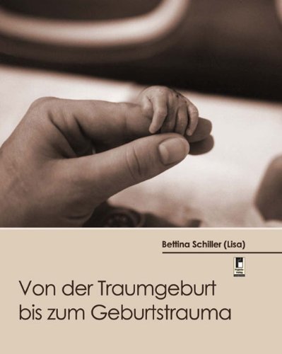 Von der Traumgeburt bis zum Geburtstrauma: Mütter aus Deutschland ...