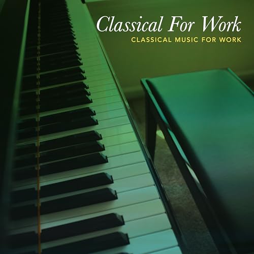 Amazon MusicでClassical Music For WorkのClassical For Workを再生する