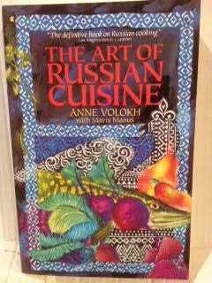 The Art of Russian Cuisine: VOLOKH, ANNE with Mavis Manus: Amazon.com ...