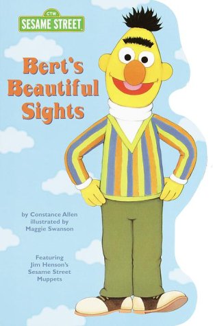 Bert's Beautiful Sights (Shaped Board Book) : Allen, Constance ...
