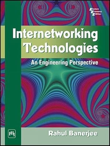 Buy INTERNETWORKING TECHNOLOGIES: AN ENGINEERING PERSPECTIVE Book ...