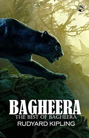 Bagheera : The Best of Bagheera eBook : Kipling, Rudyard: Amazon.in ...