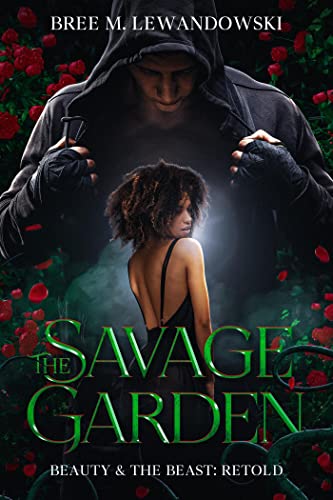 The Savage Garden - Kindle edition by Lewandowski, Bree M.. Contemporary Romance Kindle eBooks ...