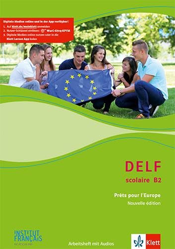 Amazon.in: Buy DELF scolaire B2: Prêts pour l'Europe - Nouvelle édition. Arbeitsheft mit MP3-CD ...